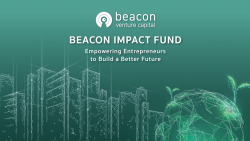 บีคอน วีซี เดินหน้ากองทุน Beacon Impact Fund ตอกย้ำพันธกิจผลักดันโซลู ...